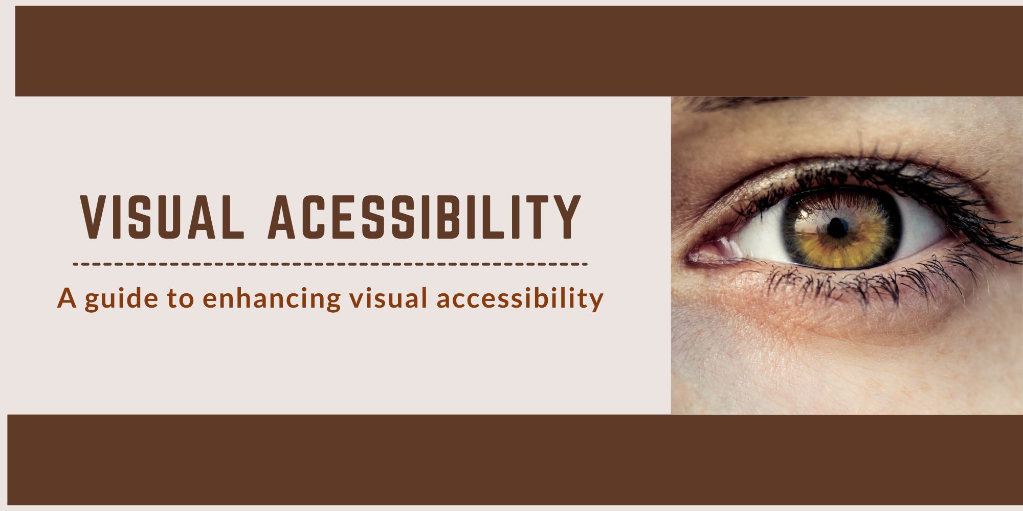 A Guide to Enhancing Visual Acessibility - Respectful Environments, Equity, Diversity & Inclusion